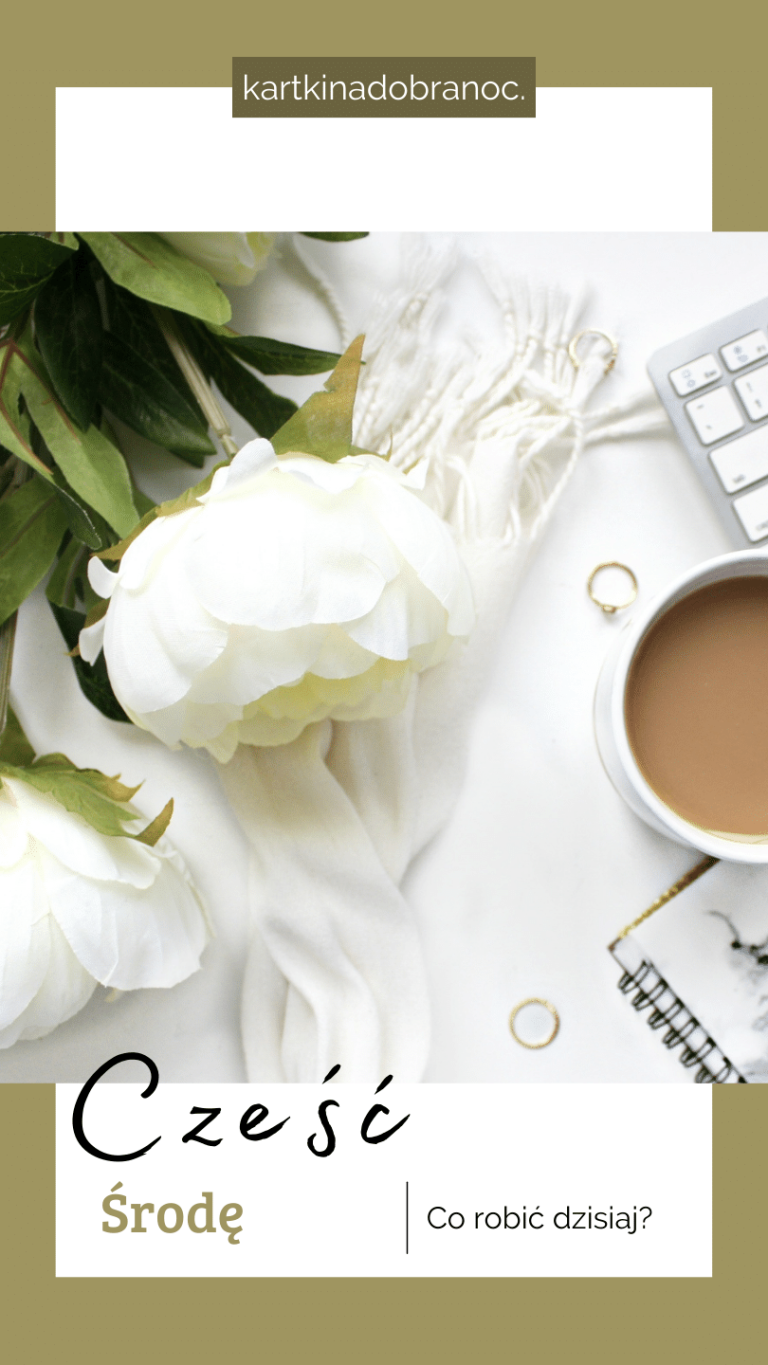 Kartki na środę które rozjaśnią Twój dzień - Kartki na Dobranoc