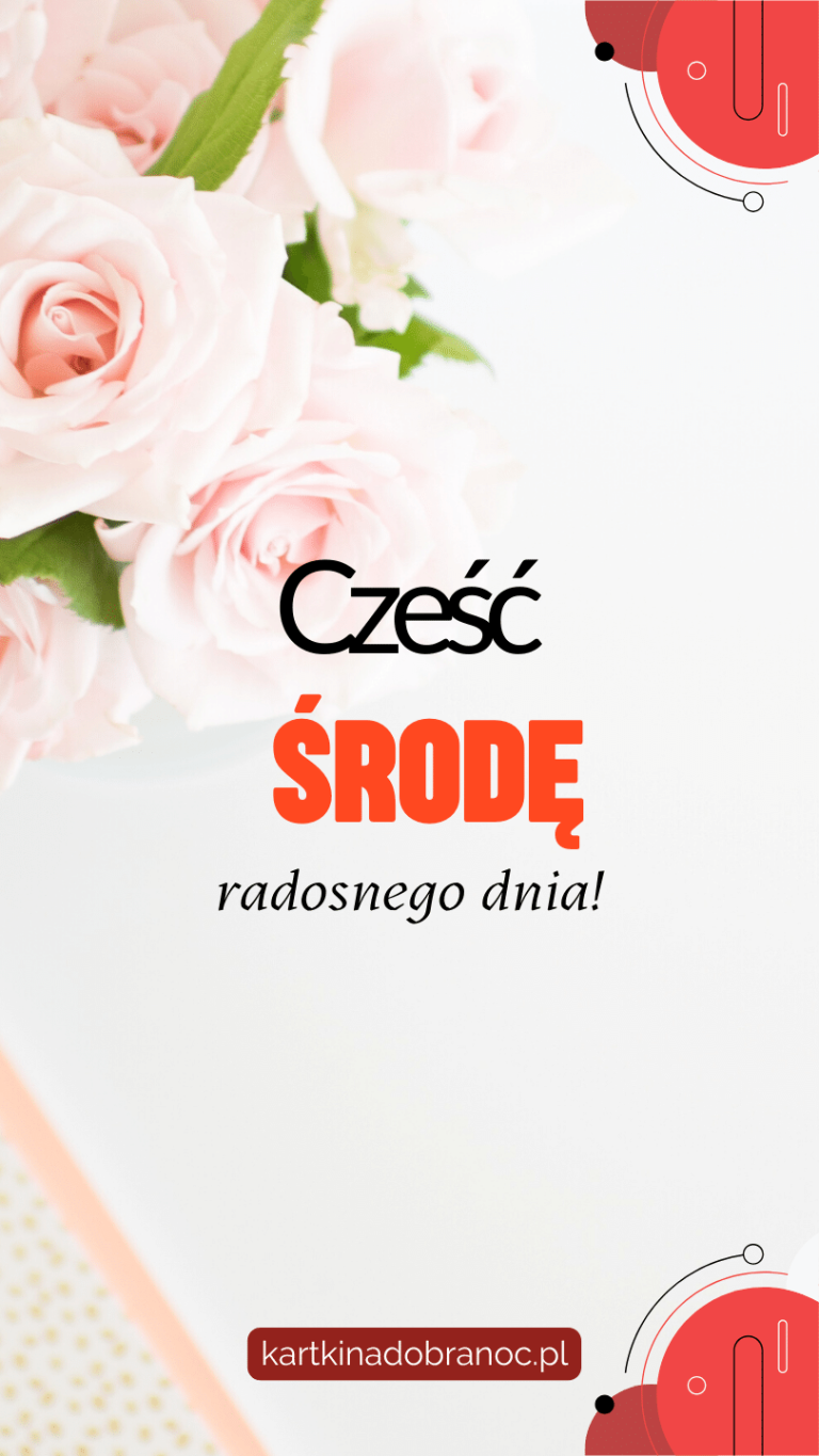 Kartki na środę które rozjaśnią Twój dzień - Kartki na Dobranoc