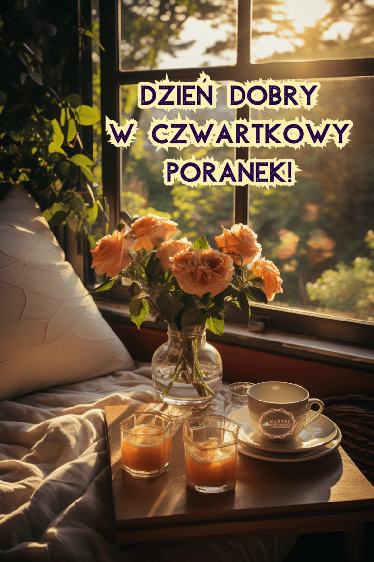 35 Najnowszych Kartki na Dzień Dobry w Czwartek na Whatsapp