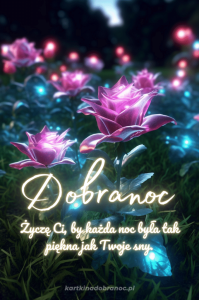 80 Kartki na Dobranoc od Serca, Kartki Pełne Ciepłych Życzeń