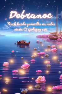 80 Kartki na Dobranoc od Serca, Kartki Pełne Ciepłych Życzeń